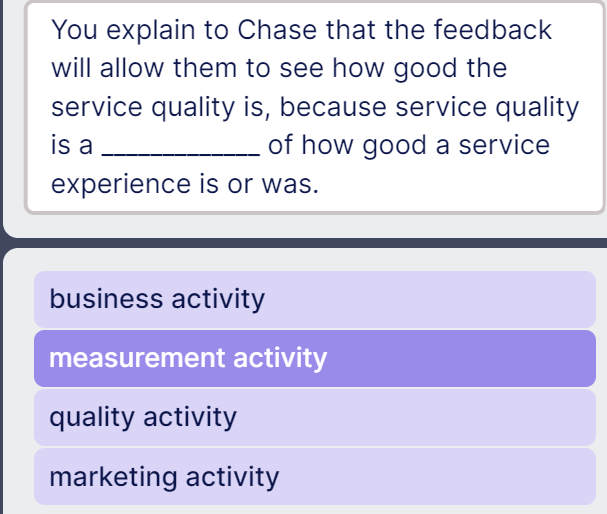 Solved You explain to Chase that the feedbackwill allow them | Chegg.com