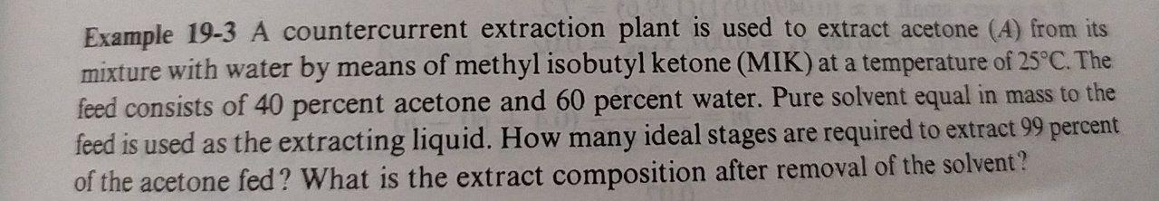 Solved Example 19-3 A countercurrent extraction plant is | Chegg.com