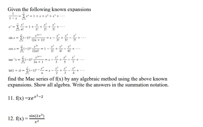 Solved Given the following known expansions | Chegg.com