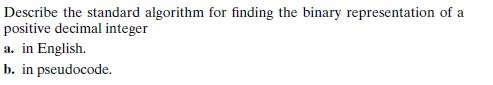 Solved Describe the standard algorithm for finding the | Chegg.com