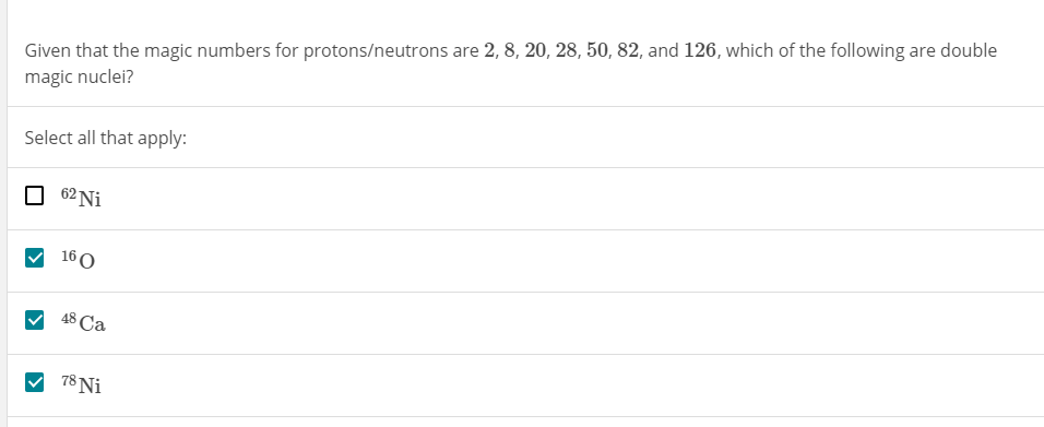 Given that the magic numbers for protons/neutrons are | Chegg.com