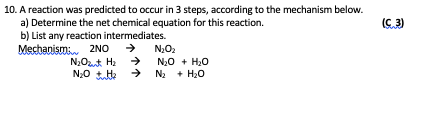 Solved 10. A reaction was predicted to occur in 3 steps, | Chegg.com