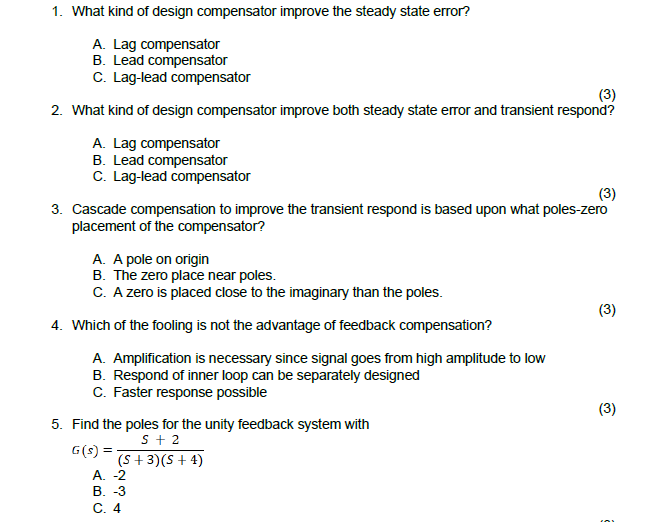 Solved 1. What kind of design compensator improve the steady | Chegg.com