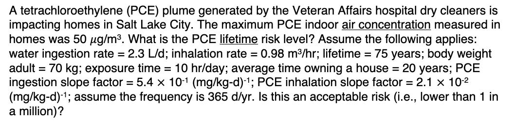 A tetrachloroethylene (PCE) plume generated by the | Chegg.com