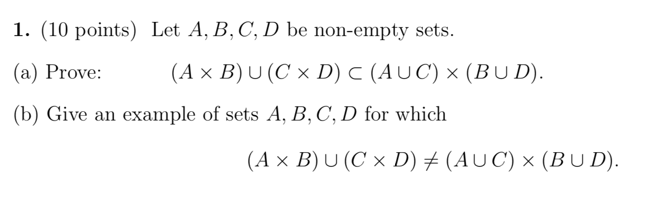 Solved 1. (10 points) Let A, B, C, D be non-empty sets. (a) | Chegg.com