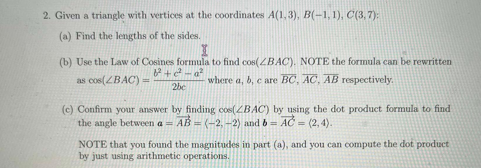 Solved 2. Given a triangle with vertices at the coordinates | Chegg.com
