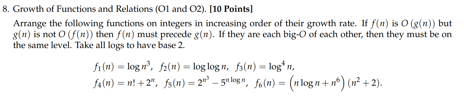 Solved 8. Growth of Functions and Relations (O1 and O2). [10 | Chegg.com