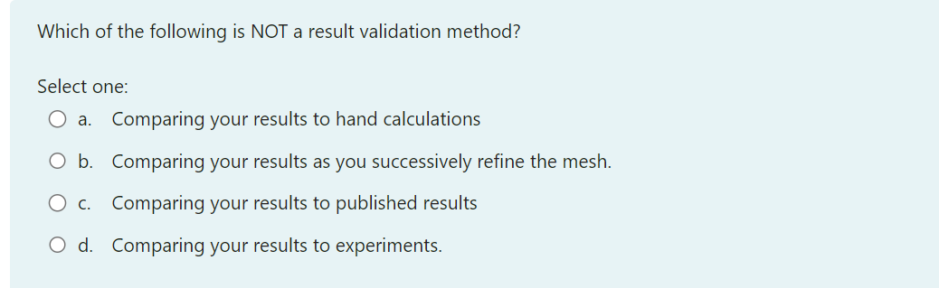 Solved Which of the following is NOT a result validation | Chegg.com