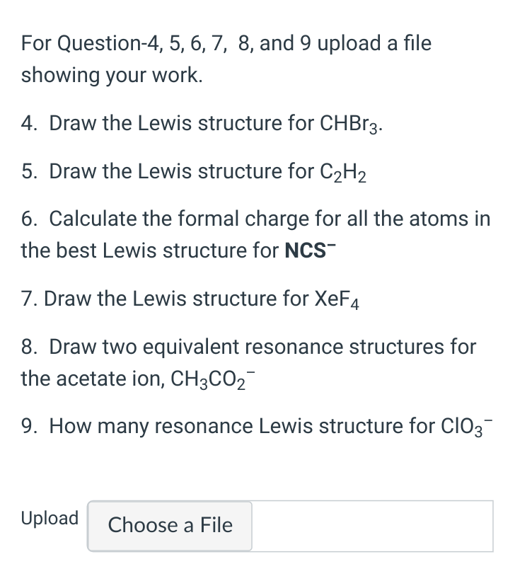 Solved For Question-4, 5, 6, 7, 8, and 9 upload a file | Chegg.com