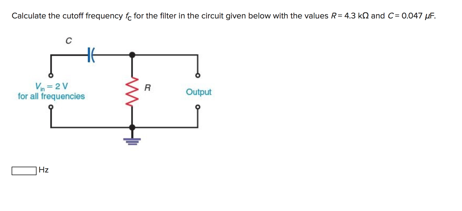Solved Calculate the cutoff frequency fc for the filter in | Chegg.com