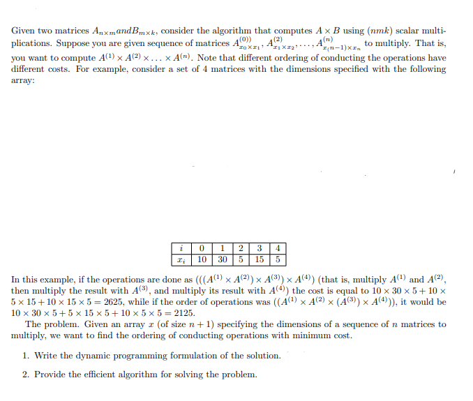 Solved Given two matrices An×mandBm×k, consider the | Chegg.com