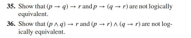 Solved 35. Show that (p →q) → rand p → (q + r) are not | Chegg.com