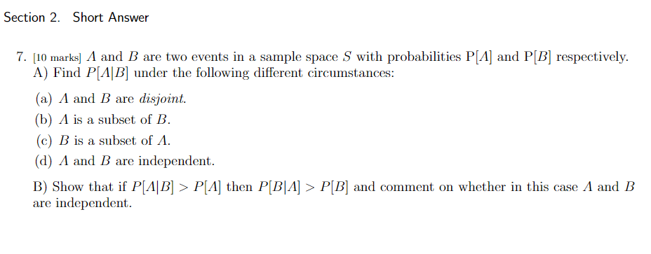 Solved 7. [10 marks] A and B are two events in a sample | Chegg.com