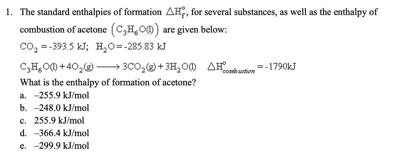 Solved 1. The standard enthalpies of formation Hf∘, for | Chegg.com