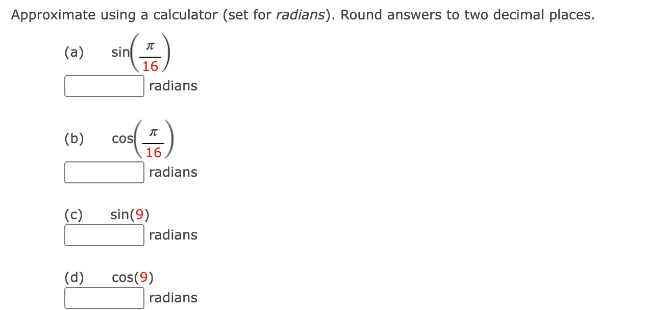 Solved Approximate using a calculator (set for radians). | Chegg.com