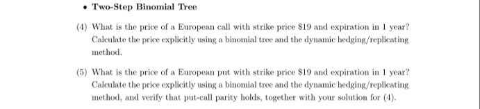Solved Question 4: One-Step and Two-Step Binomial Trees for | Chegg.com