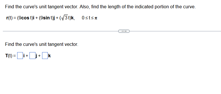 Find the curve's unit tangent vector. Also, find the | Chegg.com