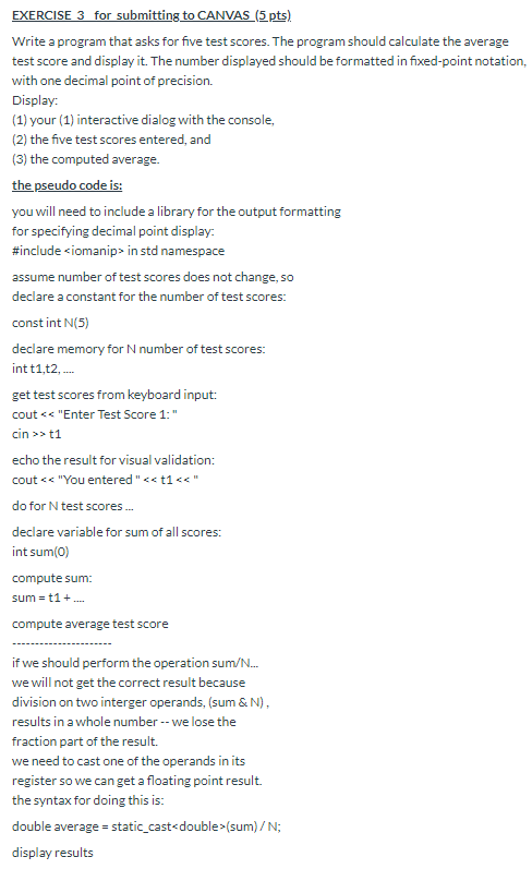 (Solved) : Exercise 3 Submitting Canvas 5 Pts Write Program Asks Five ... (Solved) : Exercise 3 Submitting Canvas 5 Pts Write Program Asks Five ...