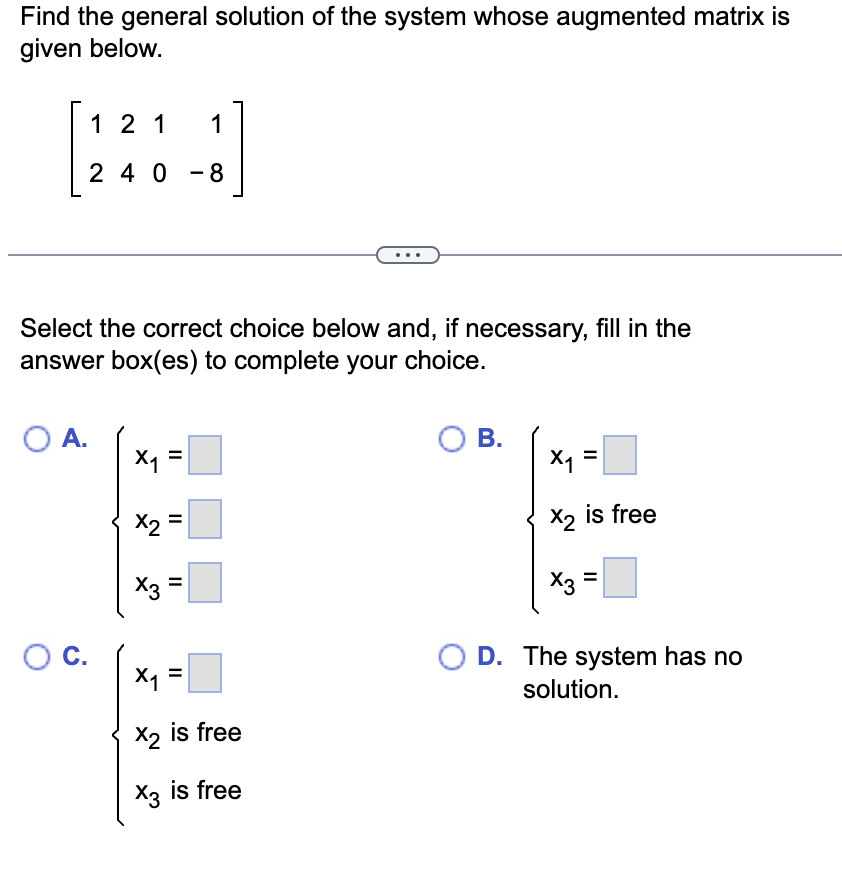 Solved Find the general solution of the system whose | Chegg.com