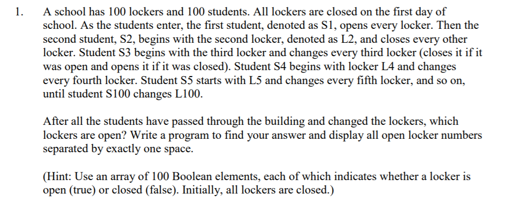 Solved 1. A school has 100 lockers and 100 students. All | Chegg.com