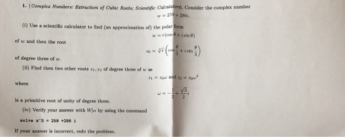Solved 1. (Complez Numbers: Extraction of Cubic Roots; | Chegg.com