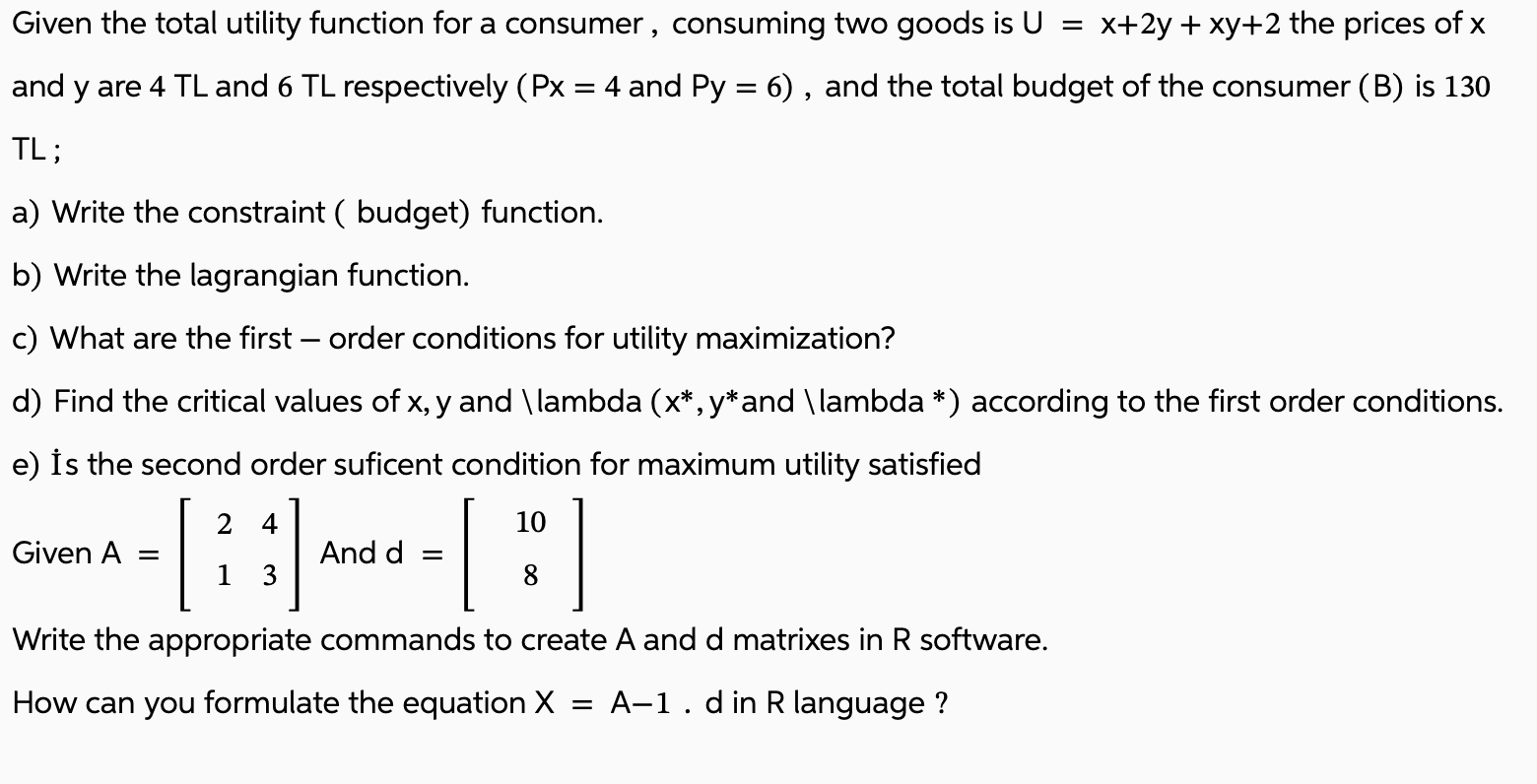 Solved Given the total utility function for a consumer, | Chegg.com