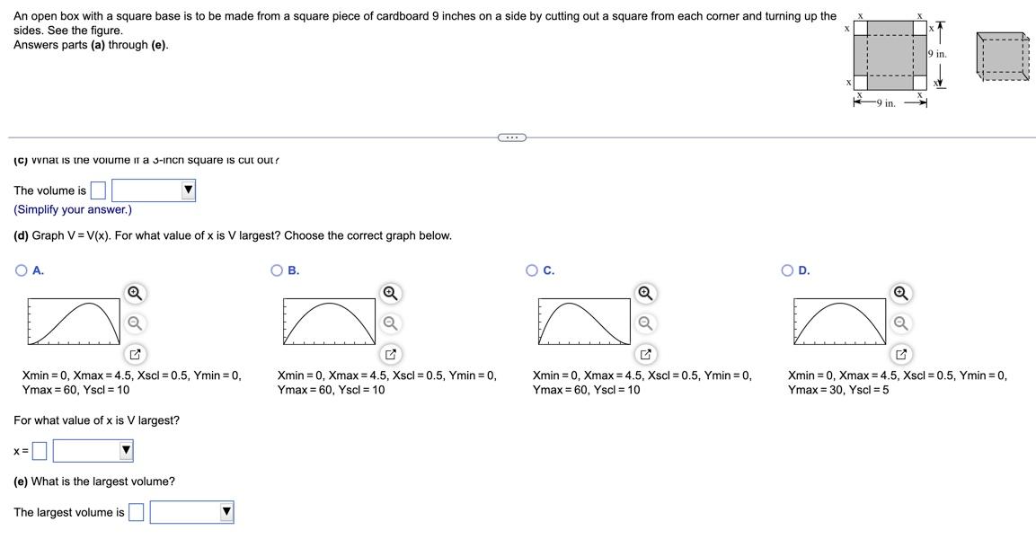 Solved (a) Express the volume V of the box as a function of | Chegg.com