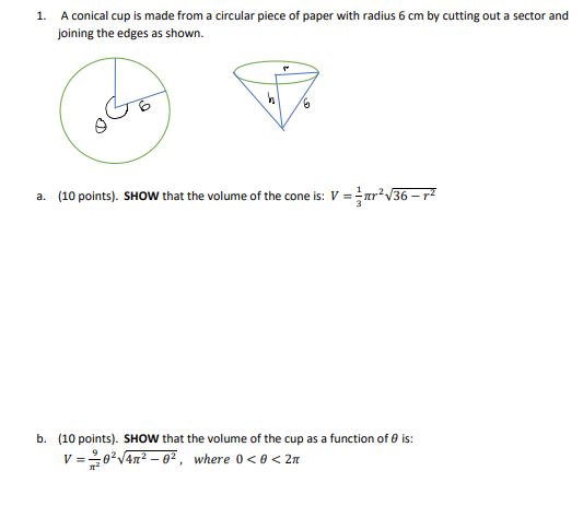 Solved 1. A conical cup is made from a circular piece of | Chegg.com