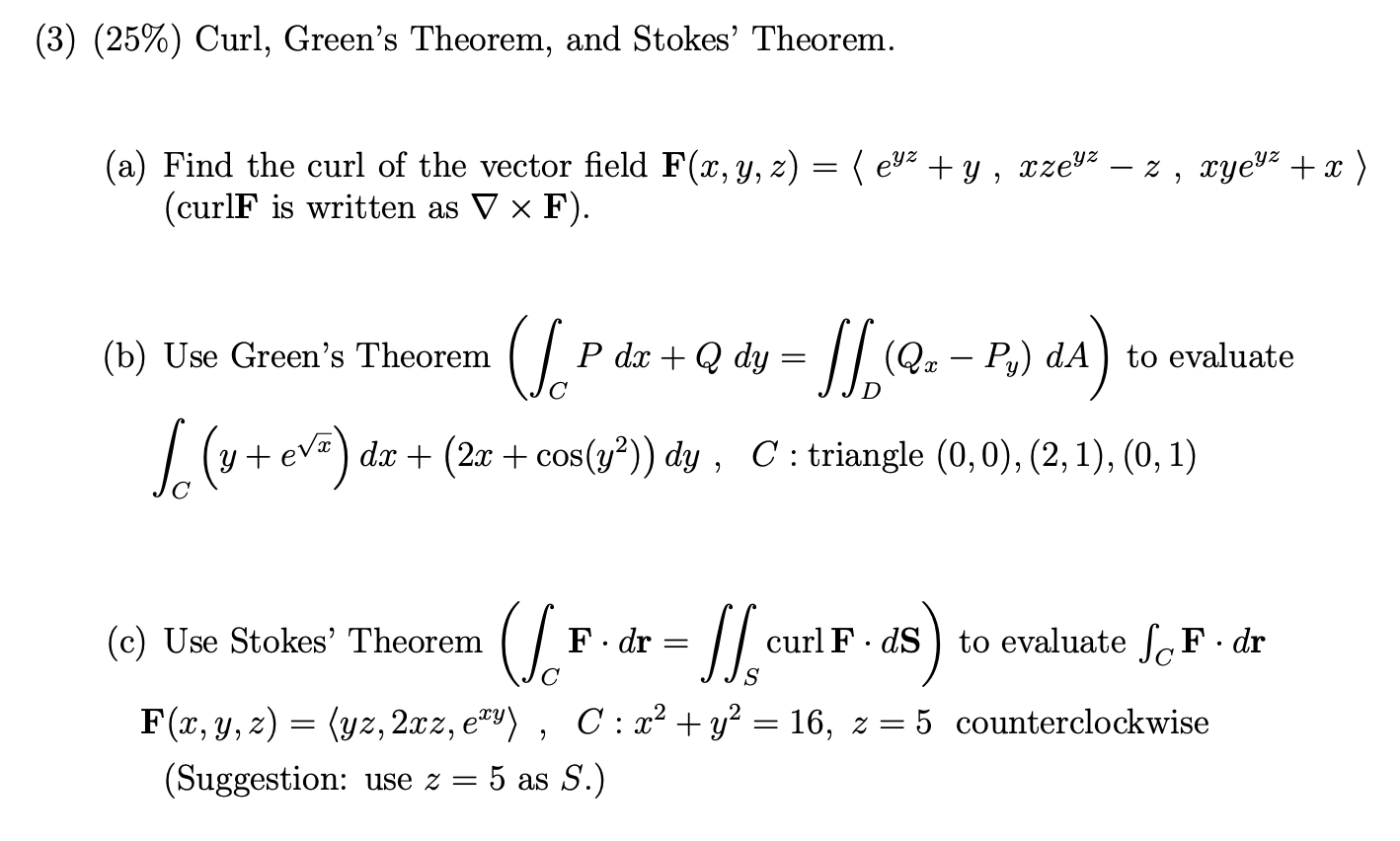 Solved (3) (25%) Curl, Green's Theorem, and Stokes' Theorem. | Chegg.com