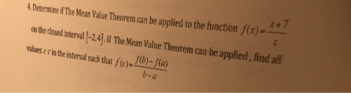 Solved 4 Determine ifThe Mean Value Theorem can be applied | Chegg.com