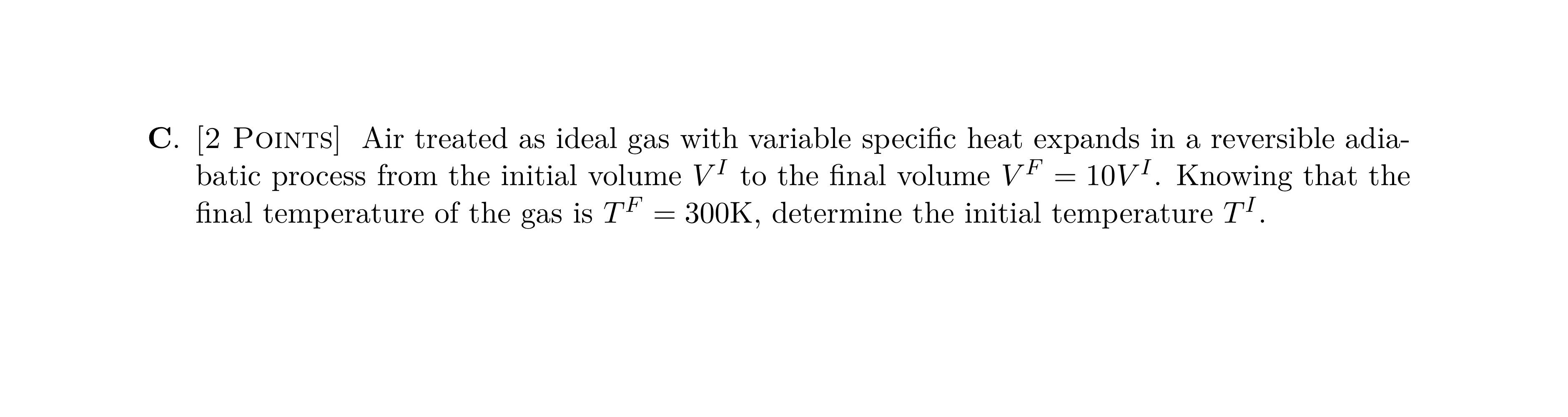 Solved C. (2 POINTS] Air treated as ideal gas with variable | Chegg.com