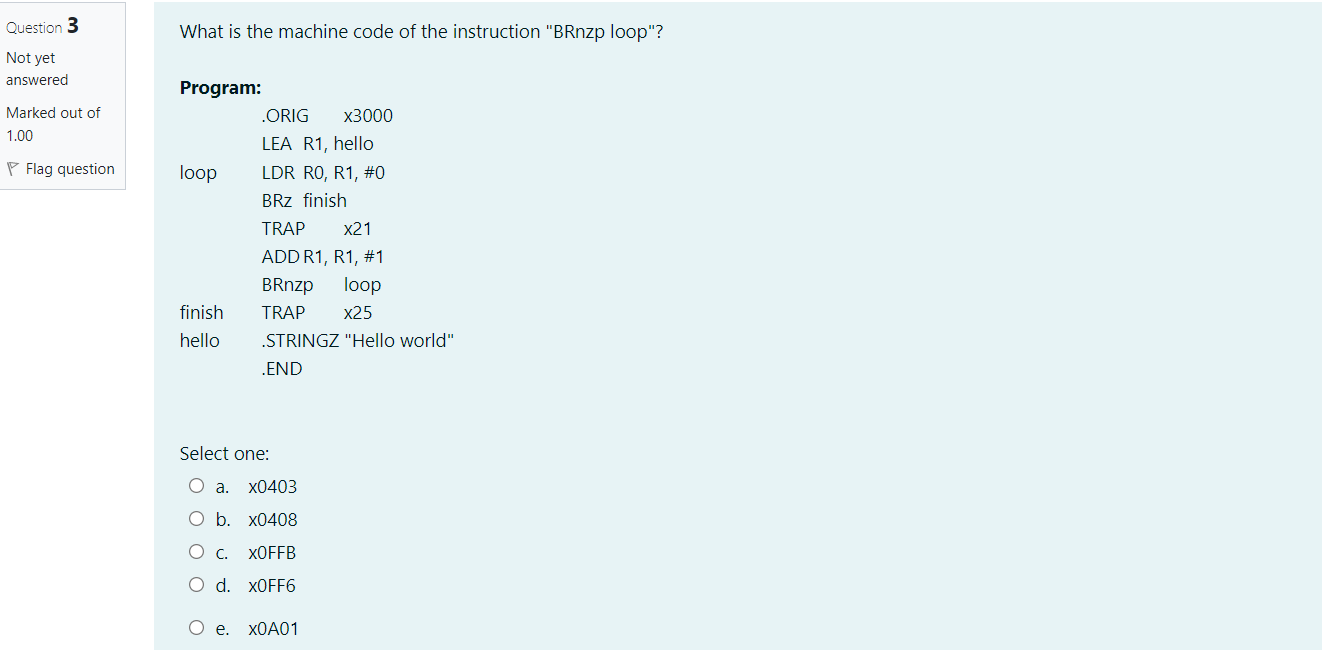 Solved Question 3 What is the machine code of the | Chegg.com