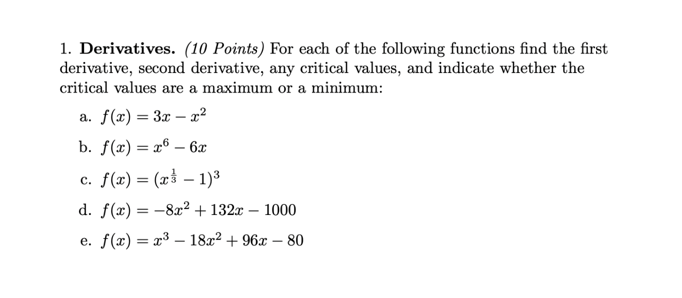 Solved 1. Derivatives. (10 Points) For each of the following | Chegg.com