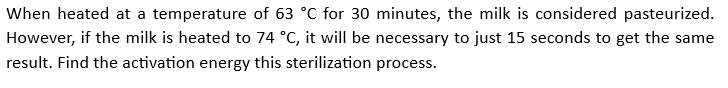 Solved When heated at a temperature of 63∘C for 30 minutes, | Chegg.com