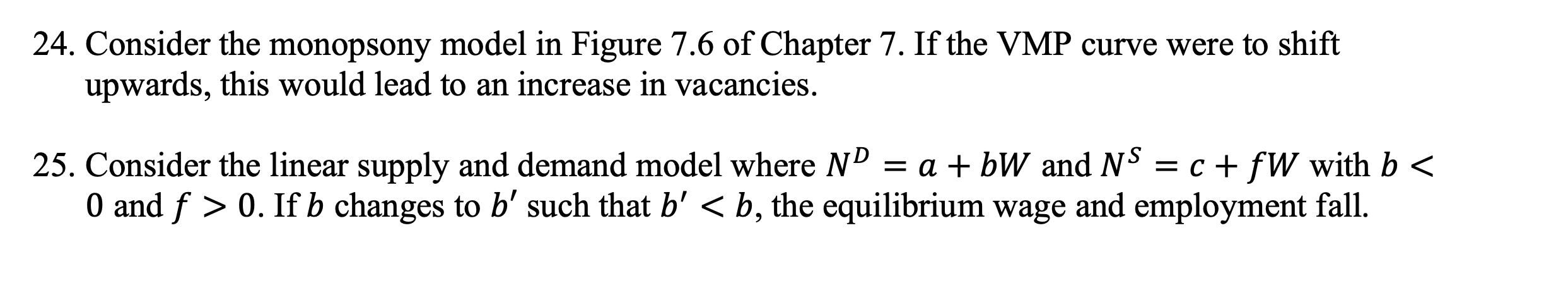 24. Consider the monopsony model in Figure 7.6 of | Chegg.com