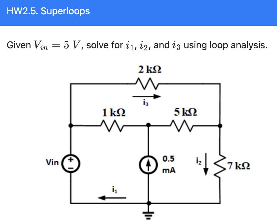 Solved Given Vin =5V, solve for i1,i2, and i3 using loop | Chegg.com