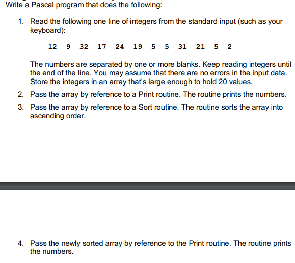 Solved Wite a Pascal program that does thefollowing 1. Read | Chegg.com