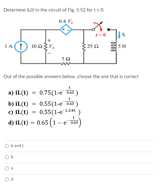 Solved Determine il(t) in the circuit of Fig. 5.52 for t2 0. | Chegg.com Solved Determine il(t) in the circuit of Fig. 5.52 for t2 0. | Chegg.com