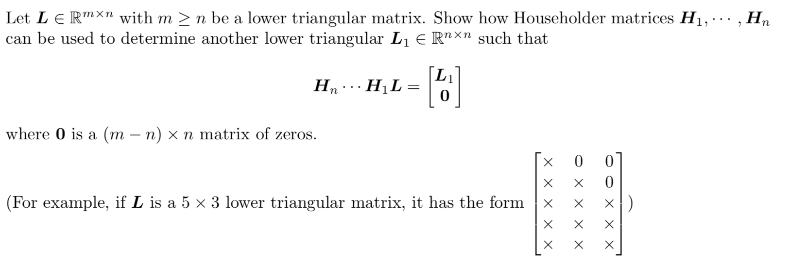 Solved Let L∈Rm×n with m≥n be a lower triangular matrix. | Chegg.com