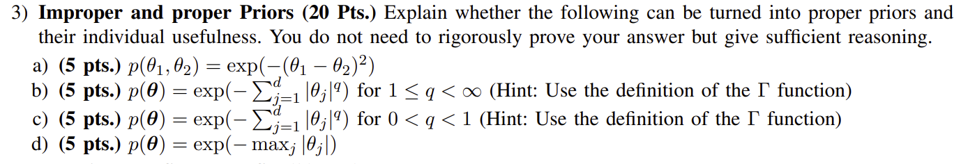 = 3) Improper and proper Priors (20 Pts.) Explain | Chegg.com