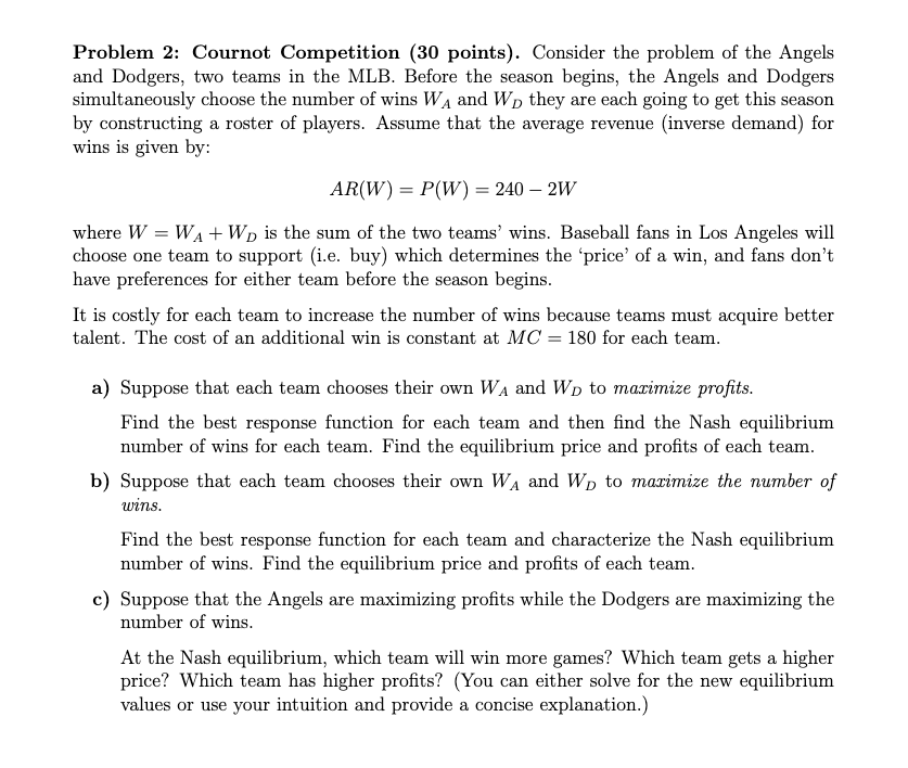 Problem 2: Cournot Competition (30 points). Consider | Chegg.com