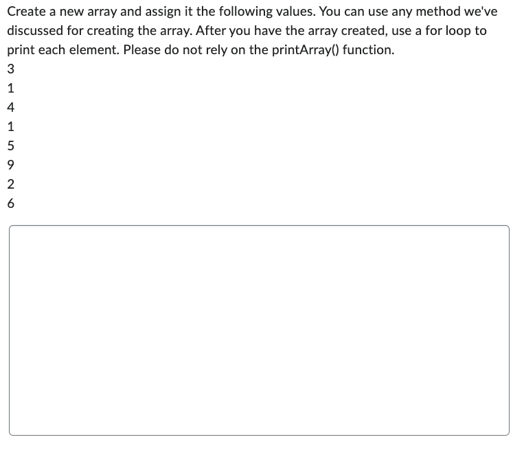 Solved Create a new array and assign it the following | Chegg.com