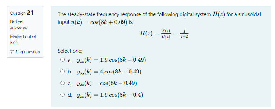 Solved The steady-state frequency response of the following | Chegg.com