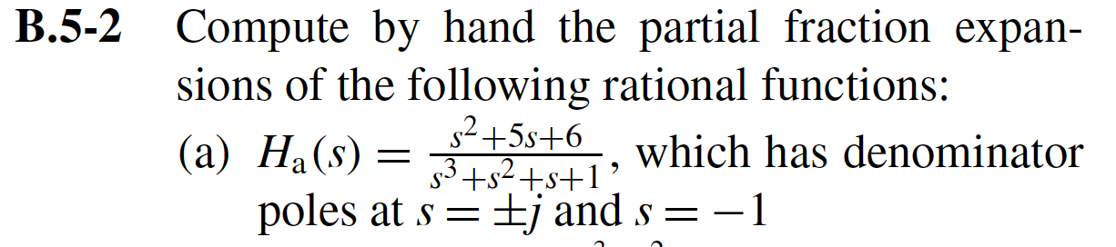 Solved .5−2 Compute by hand the partial fraction expansions | Chegg.com