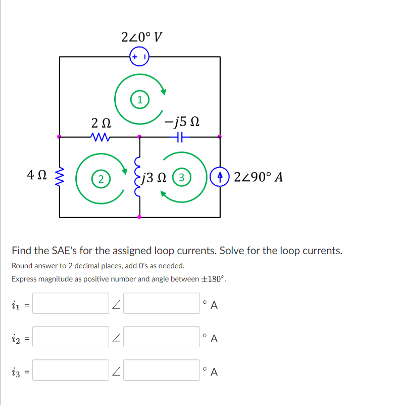 Solved Find the SAE's for the assigned loop currents. Solve | Chegg.com