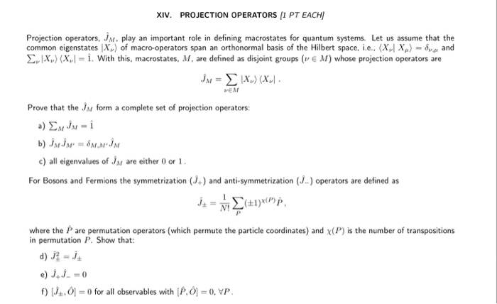 Solved Projection operators, j^_m, play an important role in | Chegg.com