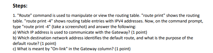 Solved Steps: 1. "Route" command is used to manipulate or | Chegg.com