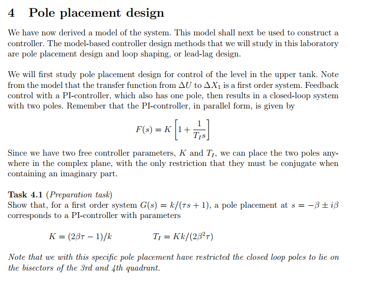 4 Pole placement design We have now derived a model | Chegg.com