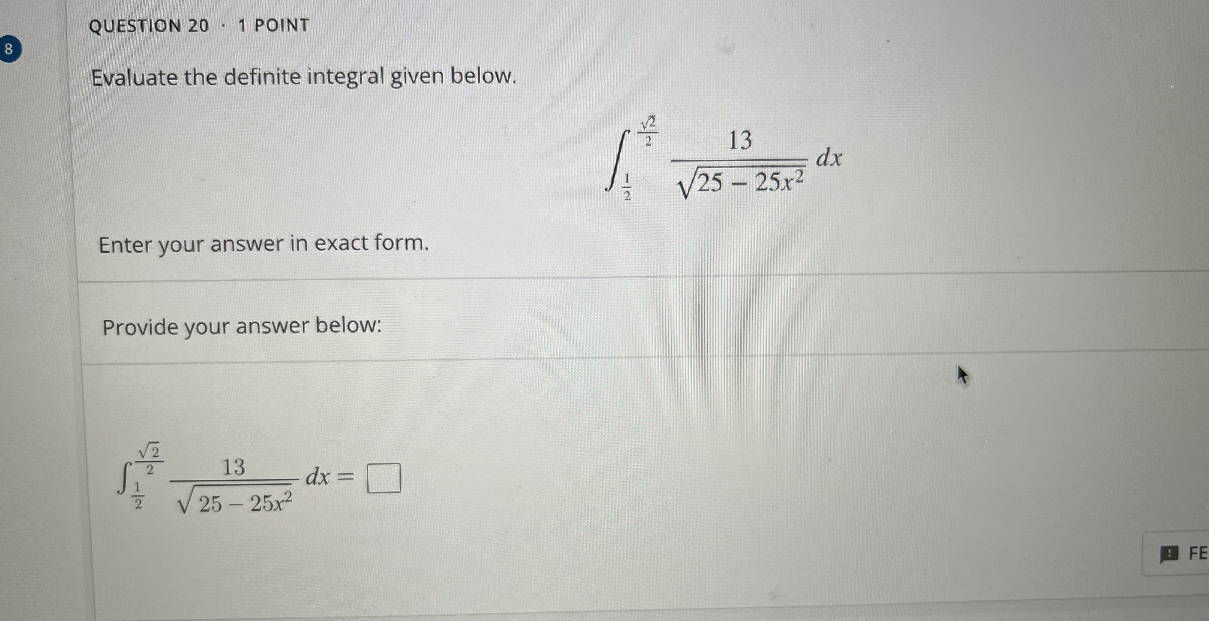 Solved Evaluate The Definite Integral Given Below
