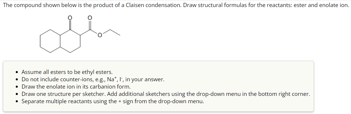 Solved - Assume all esters to be ethyl esters. - Do not | Chegg.com